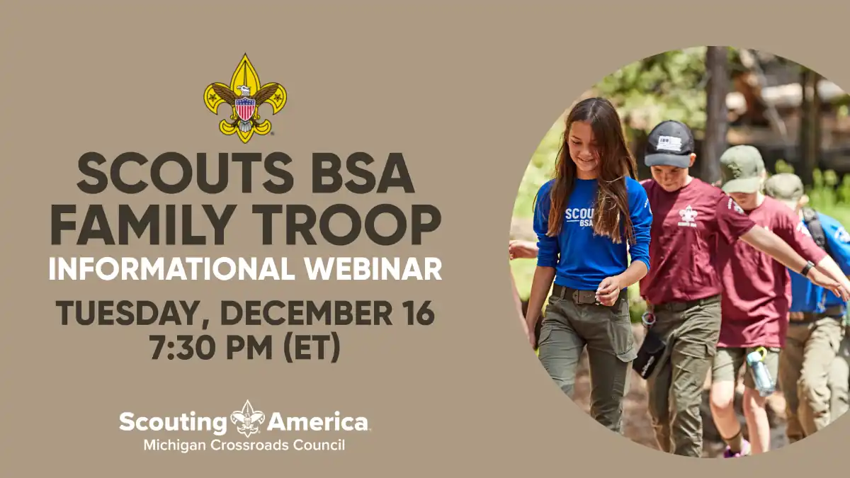 Family Troop Webinar – Michigan Crossroads Council | Scouting America